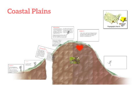 Coastal Plains by Joshua Goodwin on Prezi