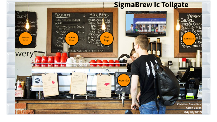 SigmaBrew Ic Tollgate by Christian Considine on Prezi