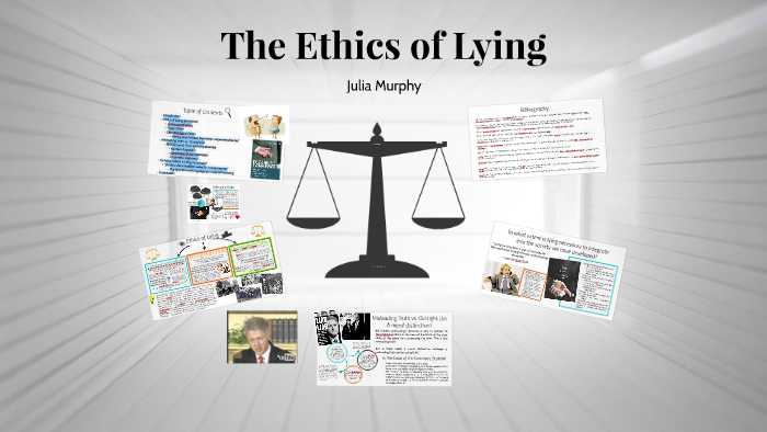 The Ethics of Lying by Julia M on Prezi
