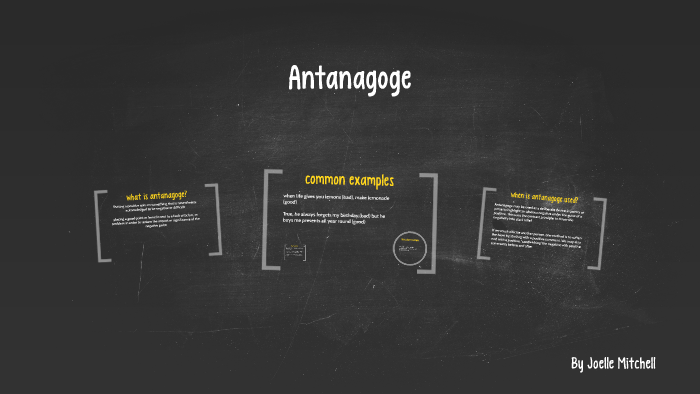 Antanagoge by Joelle Mitchell on Prezi