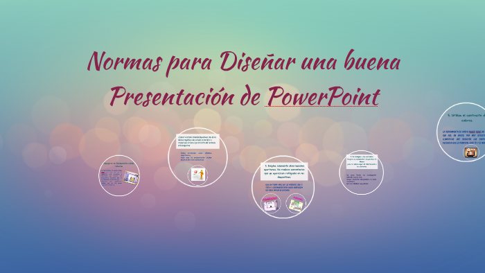 Normas para Diseñar una buena Presentacion de PowerPoint by maytte ... Normas para Diseñar una buena Presentacion de PowerPoint by maytte ...
