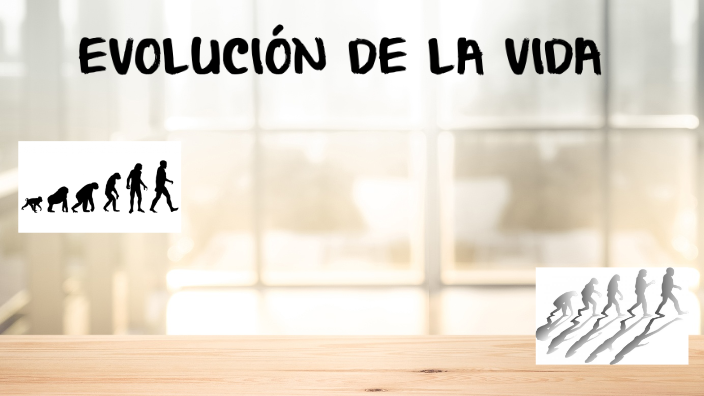 EVOLUCIÓN DE LA VIDA by Julieth Vanessa Saldarriaga Barrera on Prezi