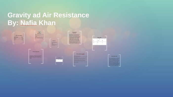 Gravity and Air Resistance by on Prezi