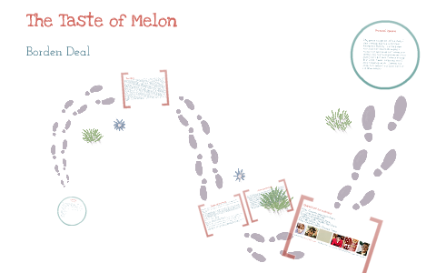 A Taste Of Melon - Borden Deal by Shasmine Rawyer on Prezi