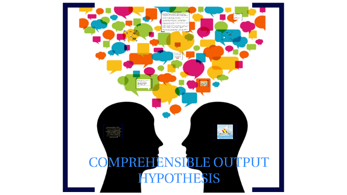 COMPREHENSIBLE OUTPUT by lorena medina on Prezi