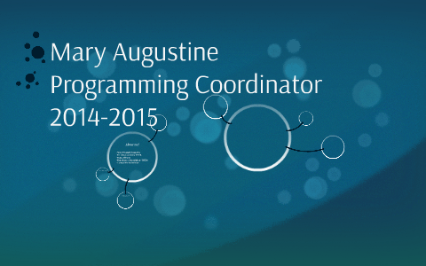 Mary Augustine by Mary Augustine on Prezi