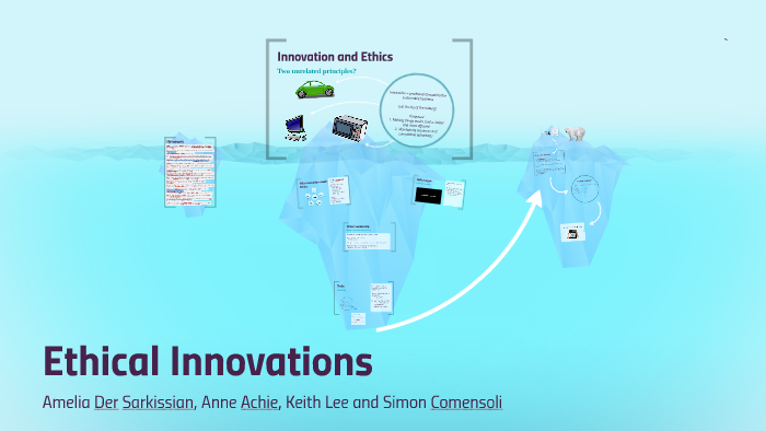 Ethical Innovations by Annie Achie on Prezi