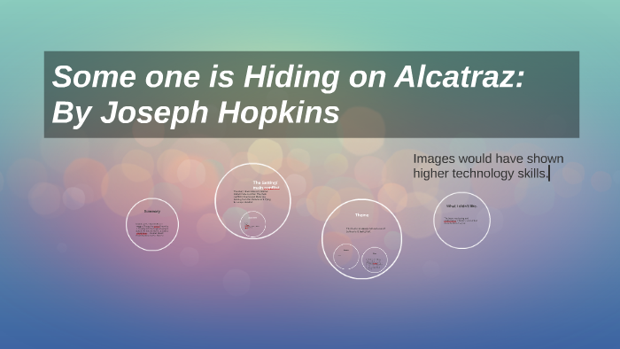 Someone is hiding on Alcatraz Island by Percy Jackson on Prezi