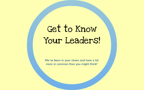 Get to Know Your Leaders! by Harper College on Prezi