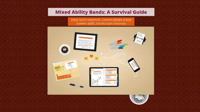 Mixed Ability Bands: A Survival Guide by Emily Langerholc on Prezi