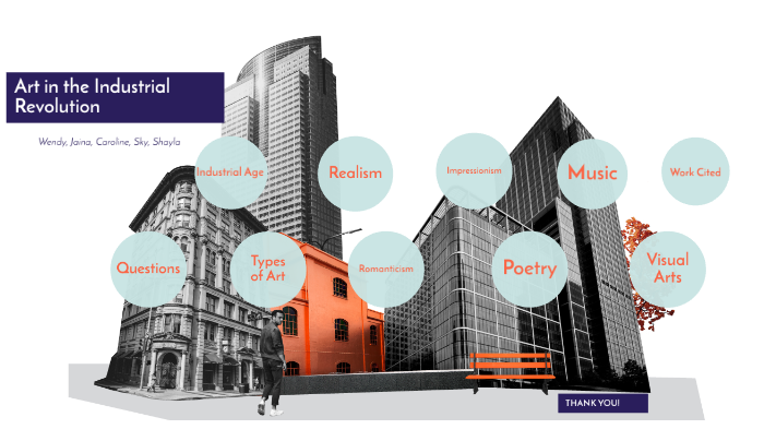 Art in the Industrial Revolution by Wendy Tan on Prezi