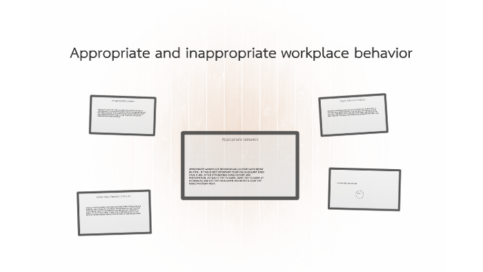 Appropriate and inappropriate workplace behavior by Forest Gump on Prezi