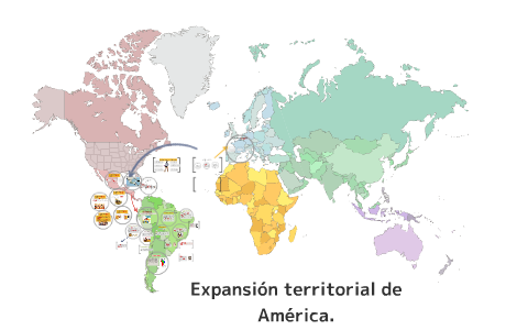 Expansion territorial de América. by Yasna Yevenes Carrasco on Prezi