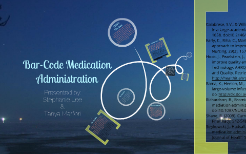 Medication Scanning Compliance by Stephanie Lee on Prezi