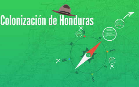 La Colonización de Honduras by Emily Roy on Prezi