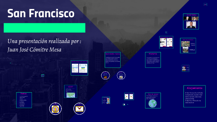 San Francisco by Juan José Comitre on Prezi