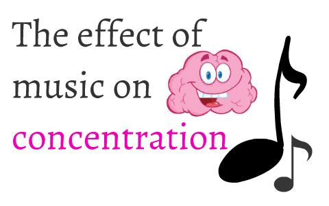The effect of music on concentration by Maryam Al3amri on Prezi