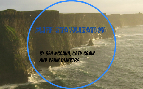 Cliff stabilization by Yanik Dijkstra on Prezi