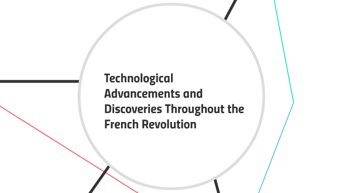 Technological Advancements Throughout the French Revolution by Jet ...