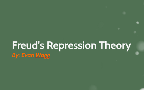 Freud's Repression Theory by Evan Wagg on Prezi