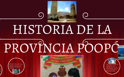 HISTORIA DE LA PROVINCIA POOPÓ by ELIANA BARRETA CHUCA on Prezi