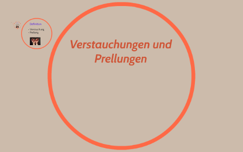 Verstauchungen und Prellungen by Jess Lu on Prezi