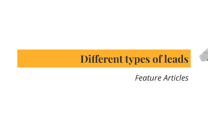 Different types of leads by Emily O'Connell on Prezi