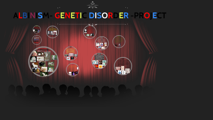 ALBINISM- GENETIC DISORDER PROJECT by michael afriyie on Prezi