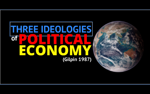 Three Ideologies of Political Economy by Exequiel Salcedo on Prezi