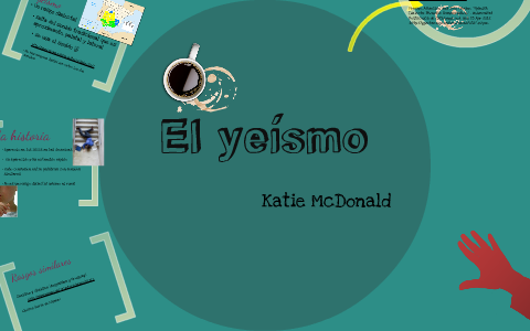 El yeísmo by Katie McDonald on Prezi
