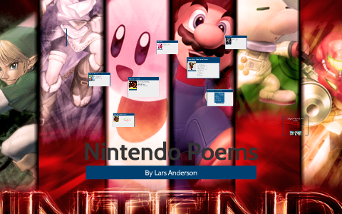 Nintendo poems by Lars Anderson on Prezi