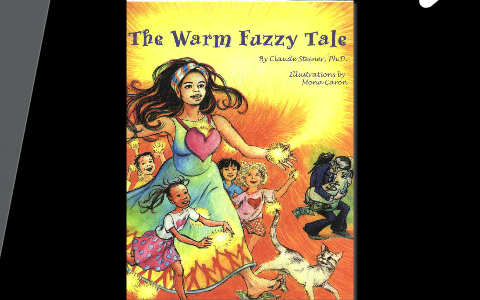 The Warm Fuzzy Tale by Tony Whitfield-Broxton on Prezi