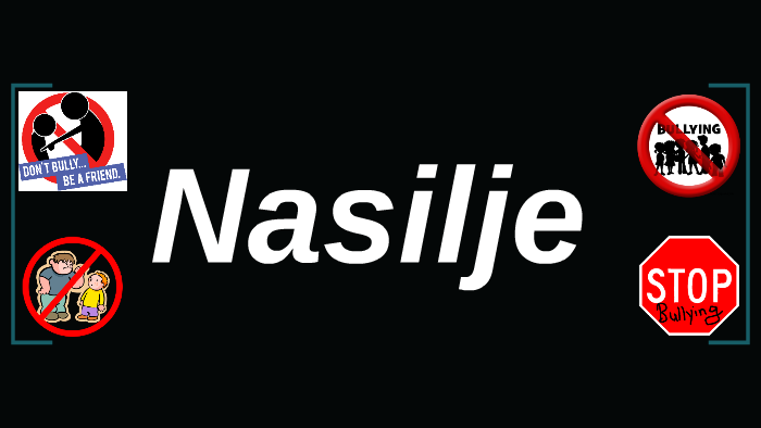 Nasilje by Sanja Varga on Prezi