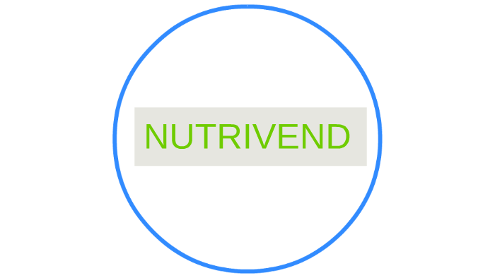 NUTRIVEND by Tina Wyant on Prezi