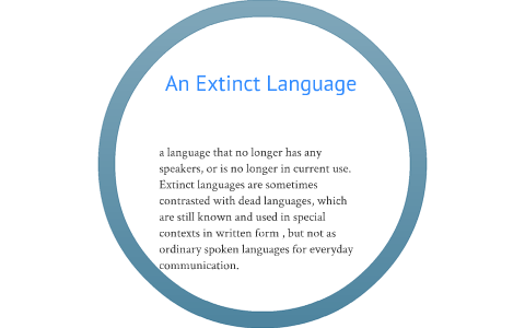 Extinct Languages by Duwane Morgan on Prezi