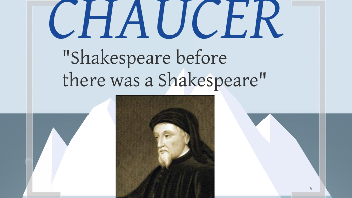 Chaucer by Jason Holtzman on Prezi