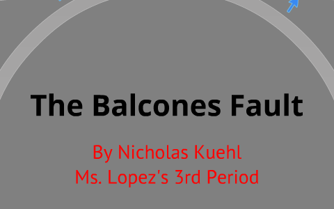 Balcones Fault by Nicholas Kuehl on Prezi