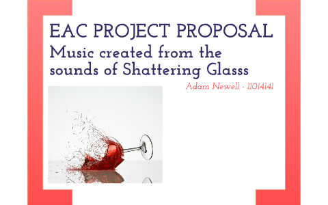 EAC Project Proposal by Adam Newell on Prezi