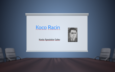 Koco Racin by Suzana Petkovski on Prezi