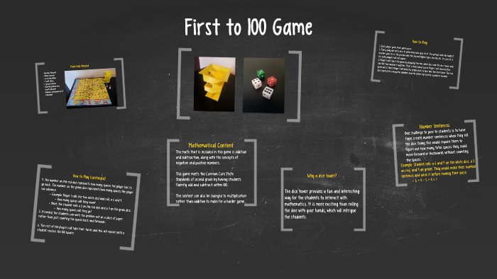 First to 100 Game by Taylor Sakinsky on Prezi