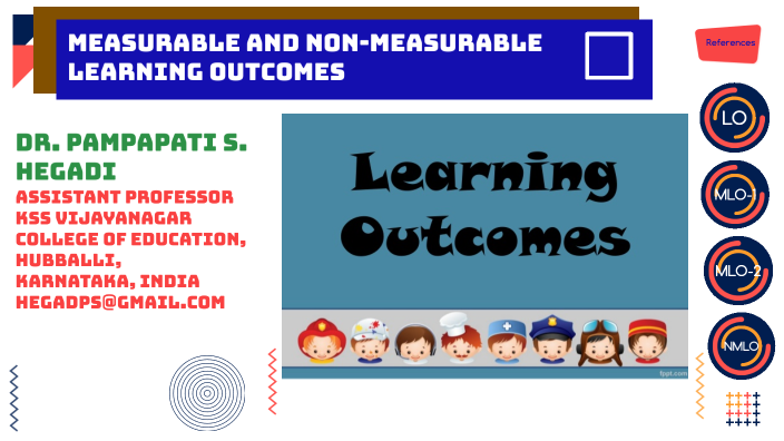 Measurable & Non-Measurable Learning Outcomes by Dr. P. S. Hegadi on Prezi