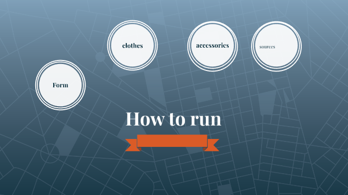How to run by davis hobbs on Prezi