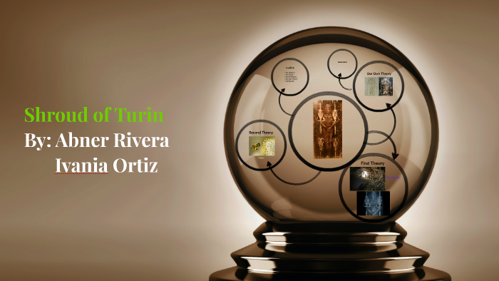 Shroud of Turin by Ivania Ortiz on Prezi
