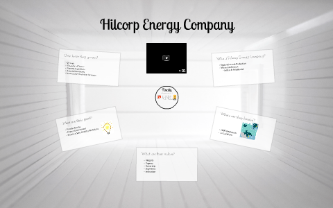 Hilcorp Energy Company by Jeremy Wilmot on Prezi