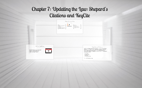 Chapter 7: Updating the Law: Shepard's Citations and KeyCite by Bryan ...