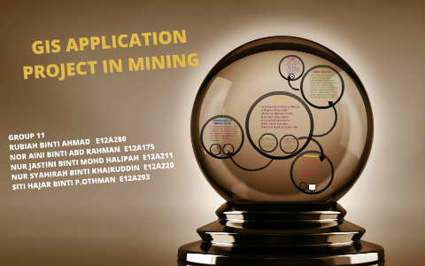 GIS APPLICATION PROJECT IN MINING by aisha othman on Prezi