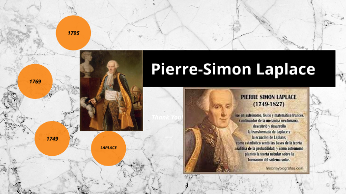 Pierre-Simon Laplace by marilyn oviedo on Prezi