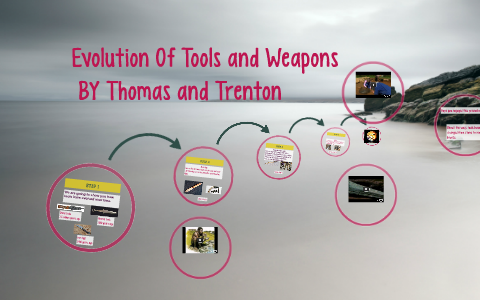 Evolution Of Tools and Weapons by thomas mitchell on Prezi