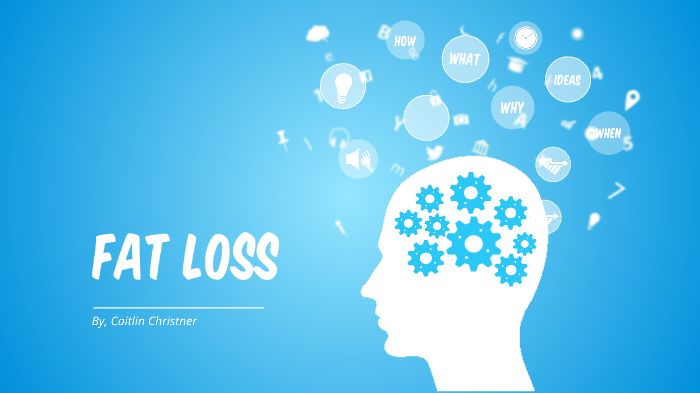 Exercise Physiology Project- Fat Loss by Caitlin Christner on Prezi