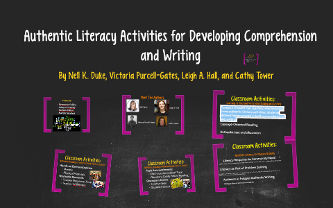 Authentic Literacy Activities for Developing Comprehension a by on Prezi